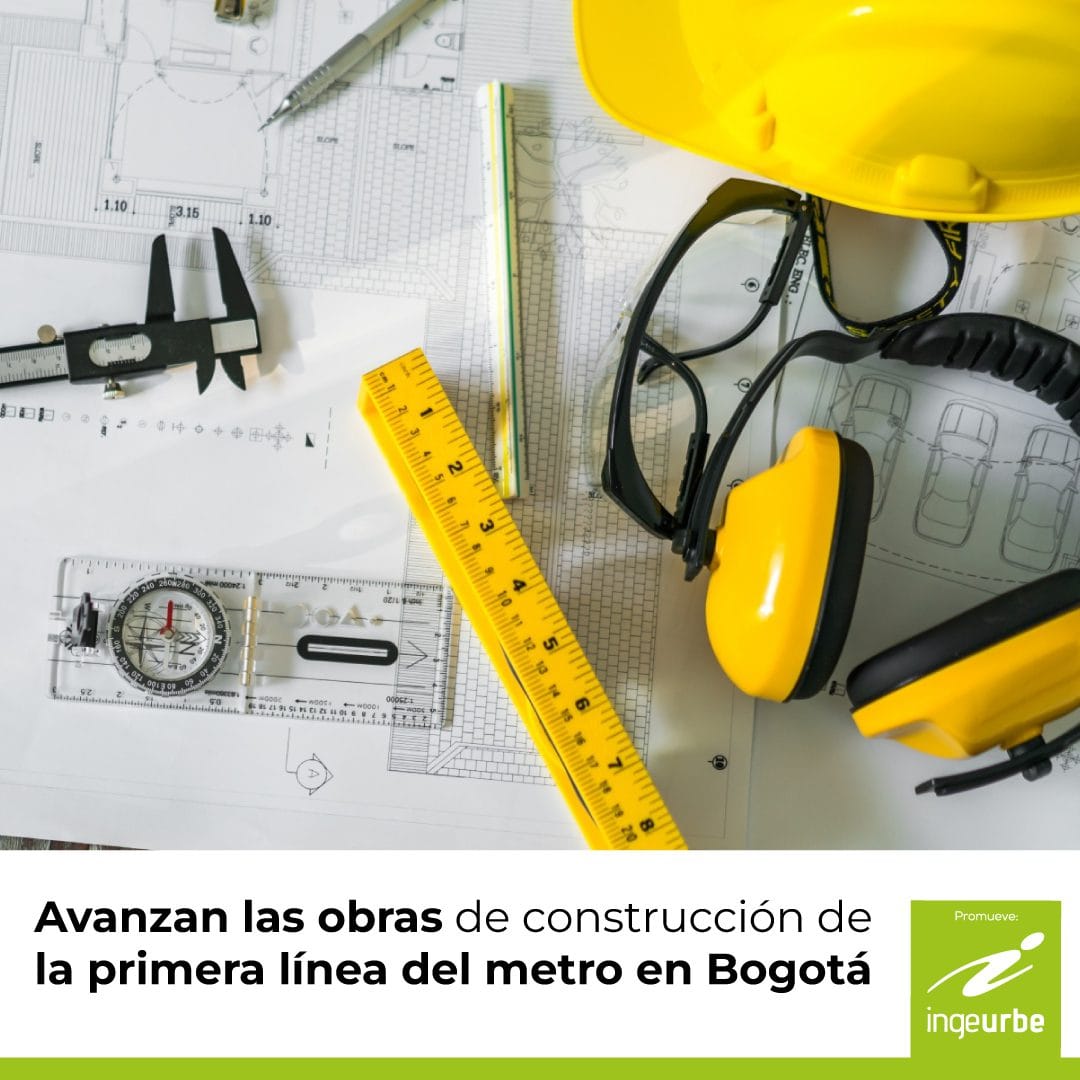 Avanzan las obras de construcción de la primera línea del metro en Bogotá - Constructora